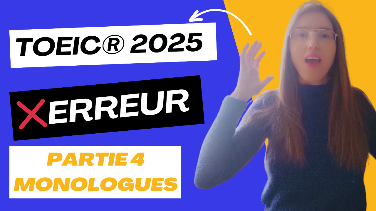 Niveau 850 au TOEIC : cette erreur FATALE dans la partie 4 - Anglais concret, préparation simplifiée