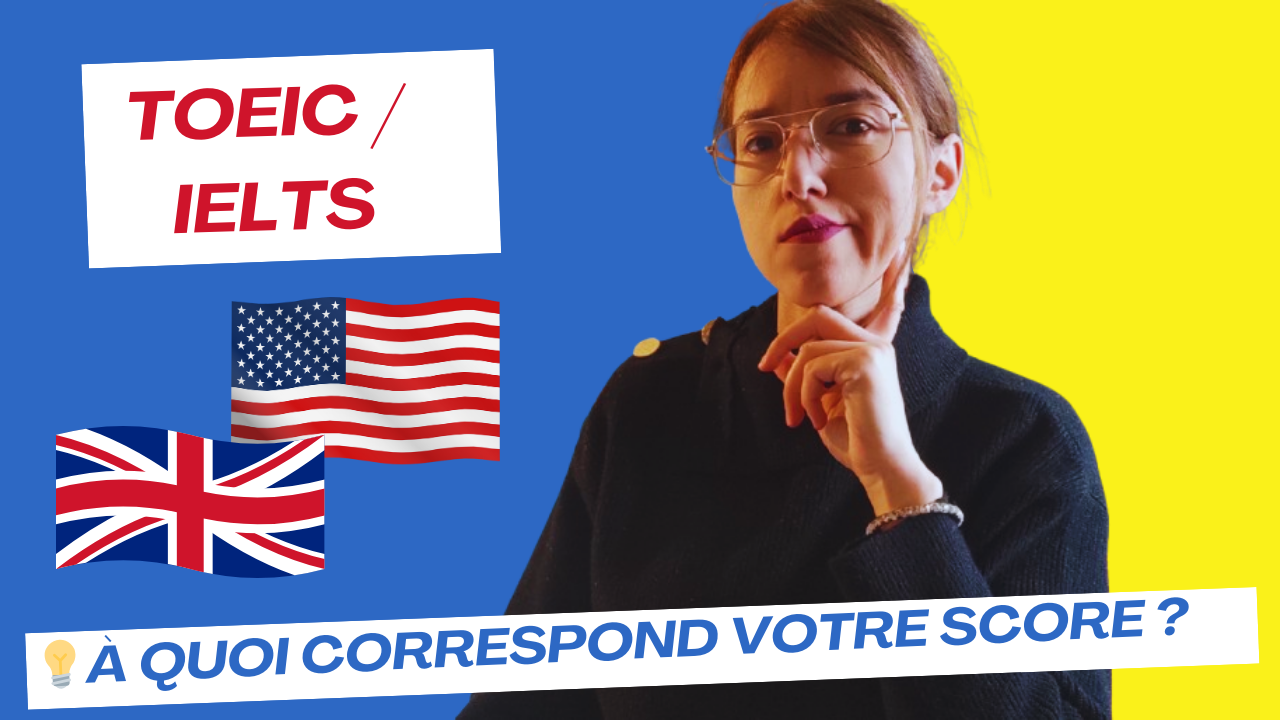 [27/30] TOEIC 650 / 990 : à quel score IELTS ? - Anglais concret ...